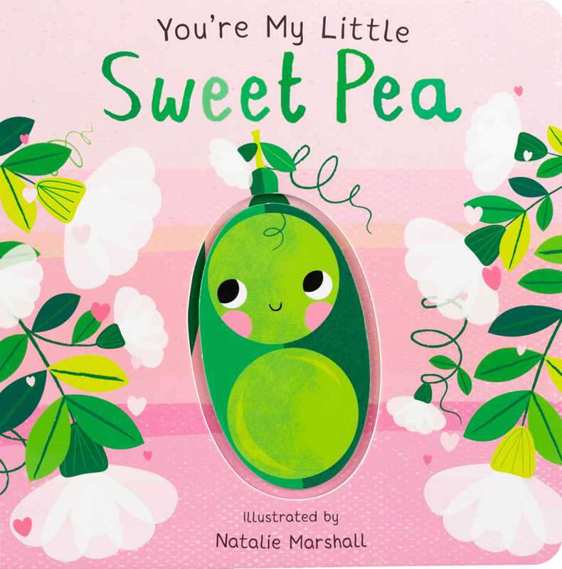 You're My Little Sweet Pea Board Book – The Mix